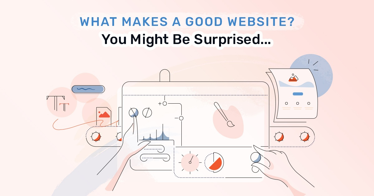 Do You Really Know What Makes a Good Website?