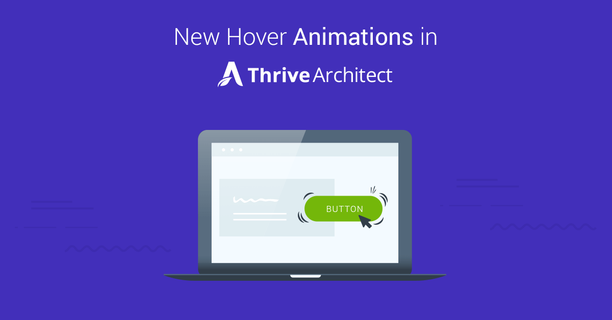 New: Hover Animations in Thrive Architect