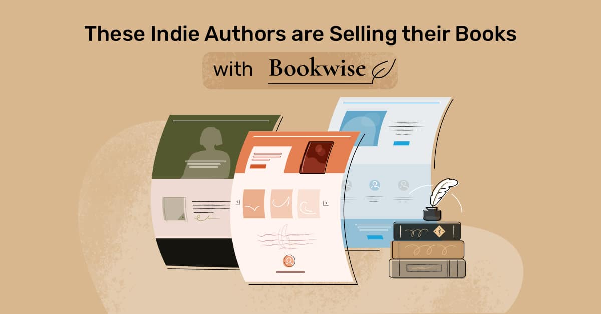 Discover these Real Indie Authors Selling their Books with Bookwise