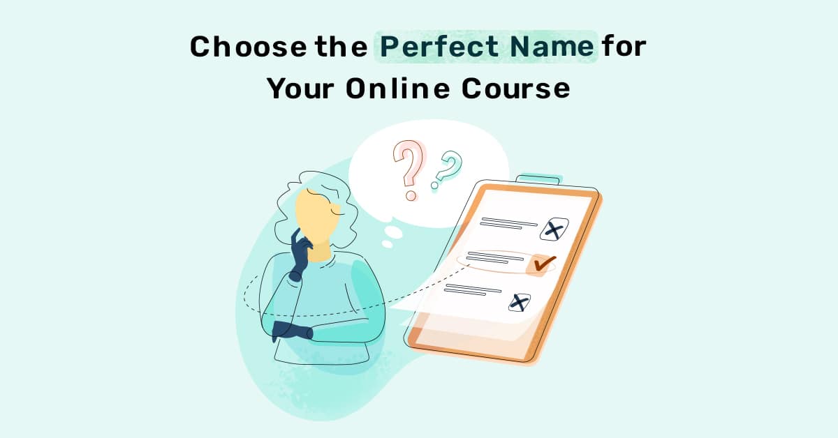 The Ultimate Guide to Choosing a Winning Course Name