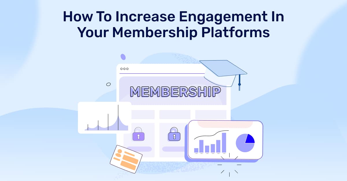 25+ Membership Engagement Ideas: How to Turn Members Into Superfans