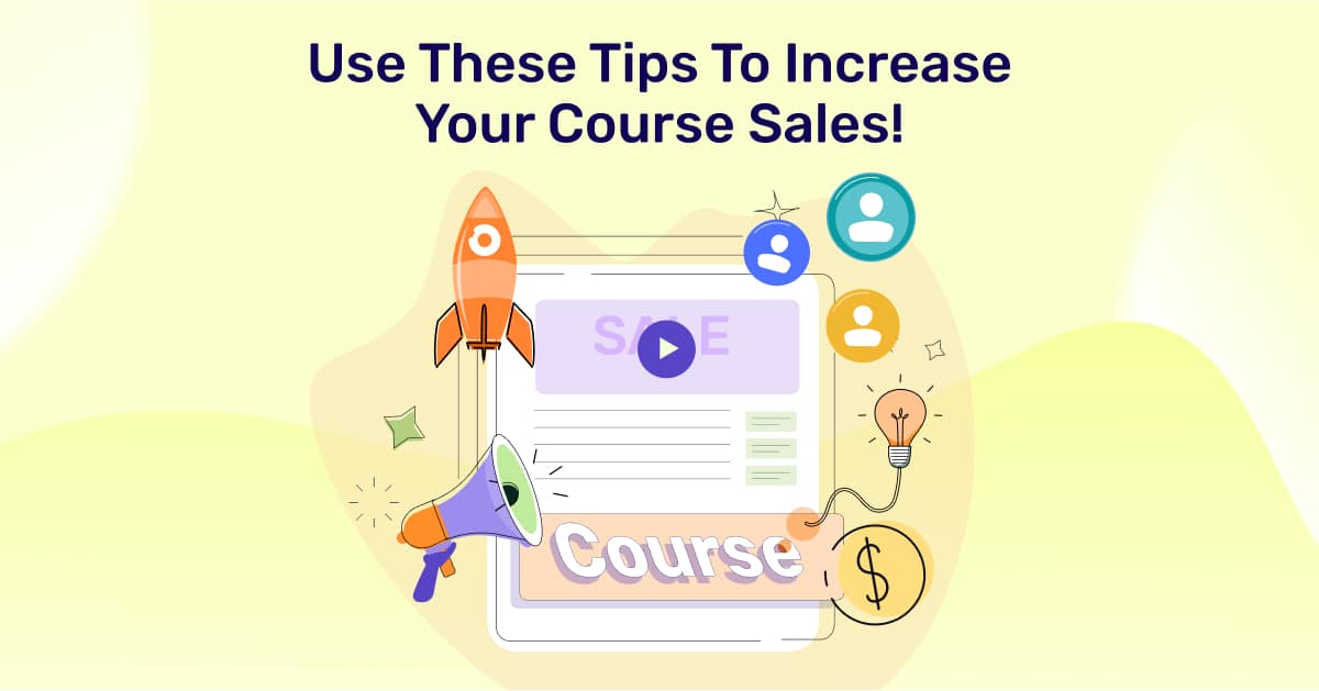 How to Increase Course Sales When You’ve Tried Everything Else